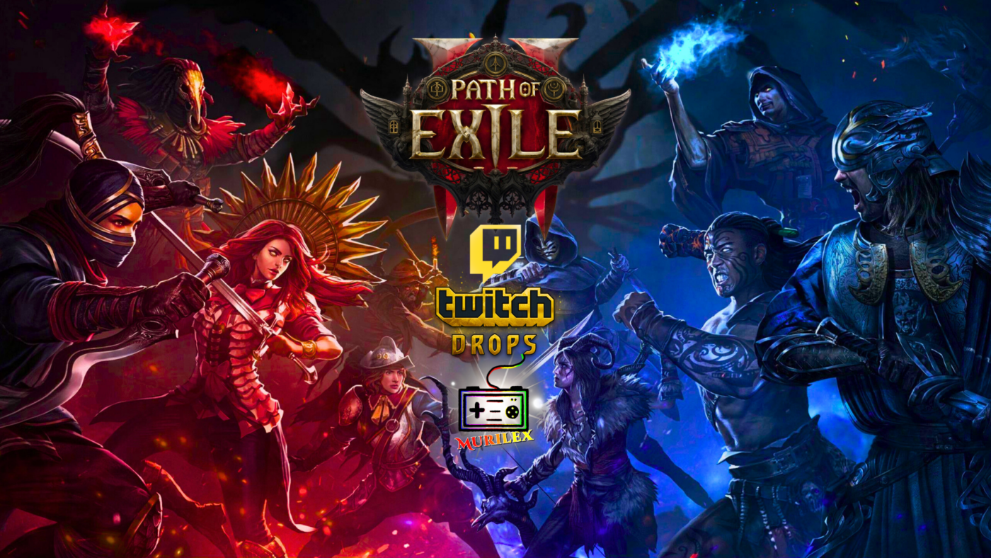 PATH OF EXILE 2 TWITCH DROPS - Murilex Store